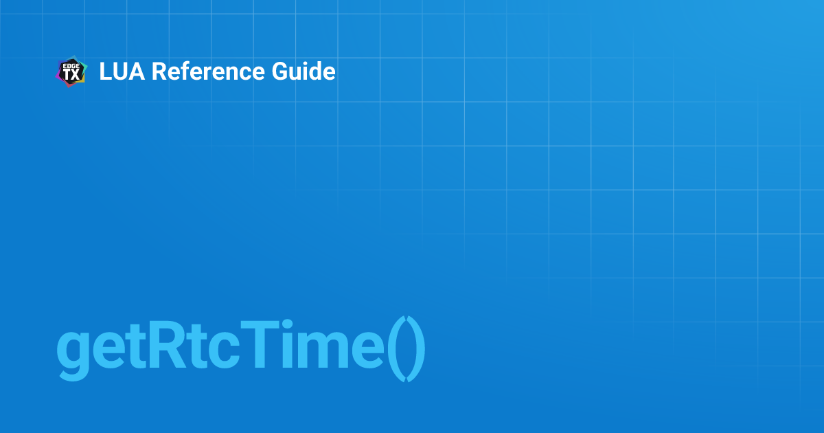 getRtcTime() | LUA Reference Guide