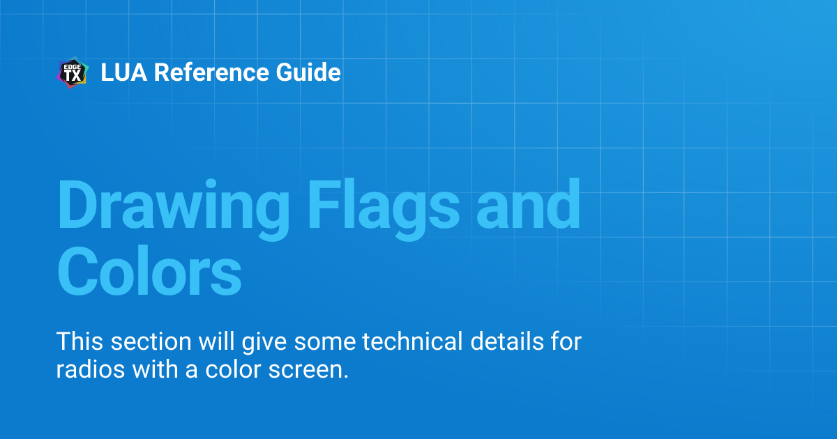 Drawing Flags and Colors | LUA Reference Guide