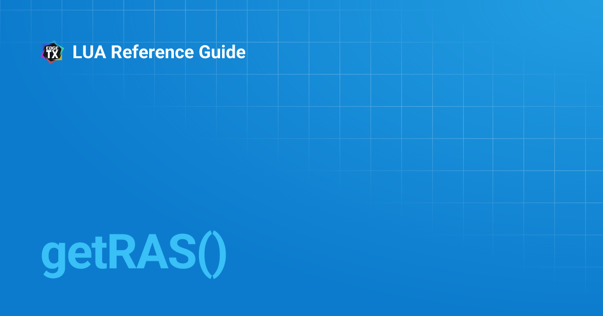 getRAS() | LUA Reference Guide