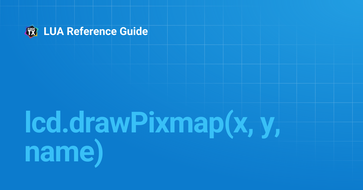 Lcddrawpixmapx Y Name Lua Reference Guide 7811