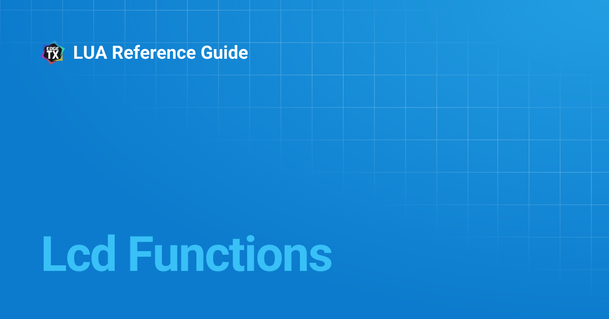 Lcd Functions | LUA Reference Guide
