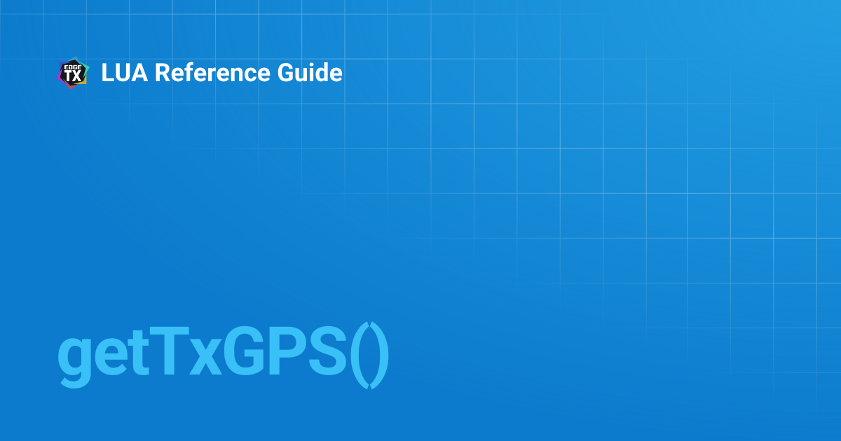 Gettxgps Lua Reference Guide 7866