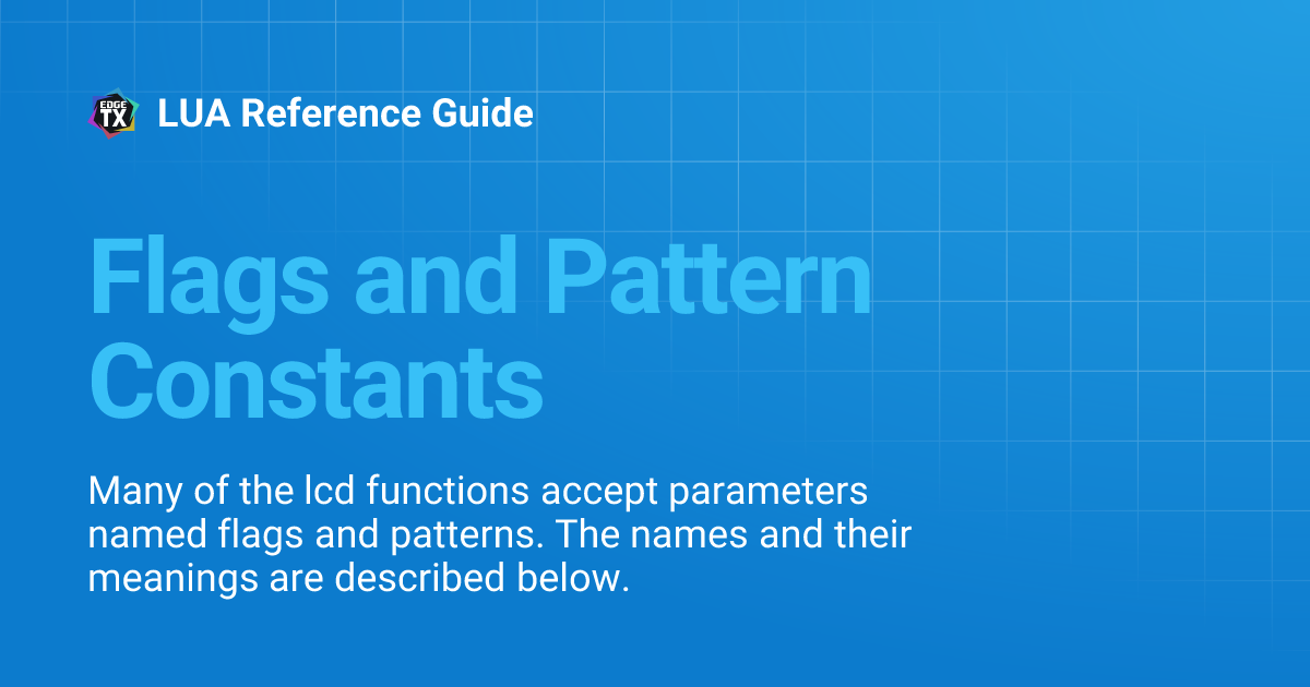 Flags and Pattern Constants | LUA Reference Guide