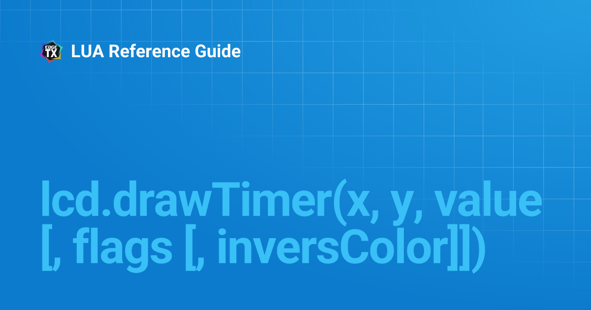 lcd.drawTimer(x, y, value [, flags [, inversColor]]) | LUA Reference Guide