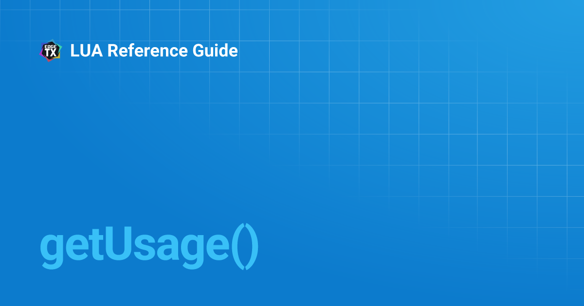 getUsage() | LUA Reference Guide