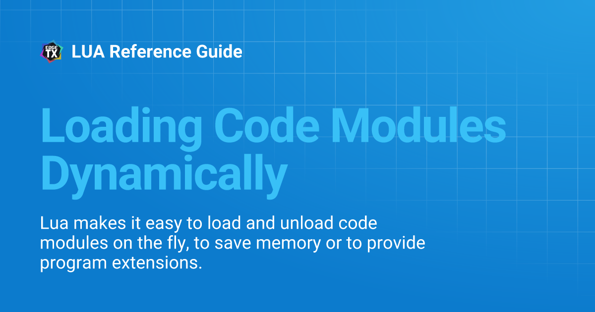 Loading Code Modules Dynamically | LUA Reference Guide