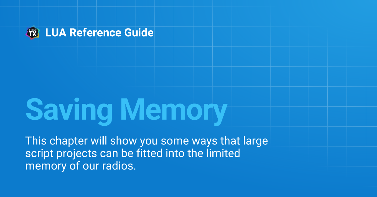 Saving Memory | LUA Reference Guide
