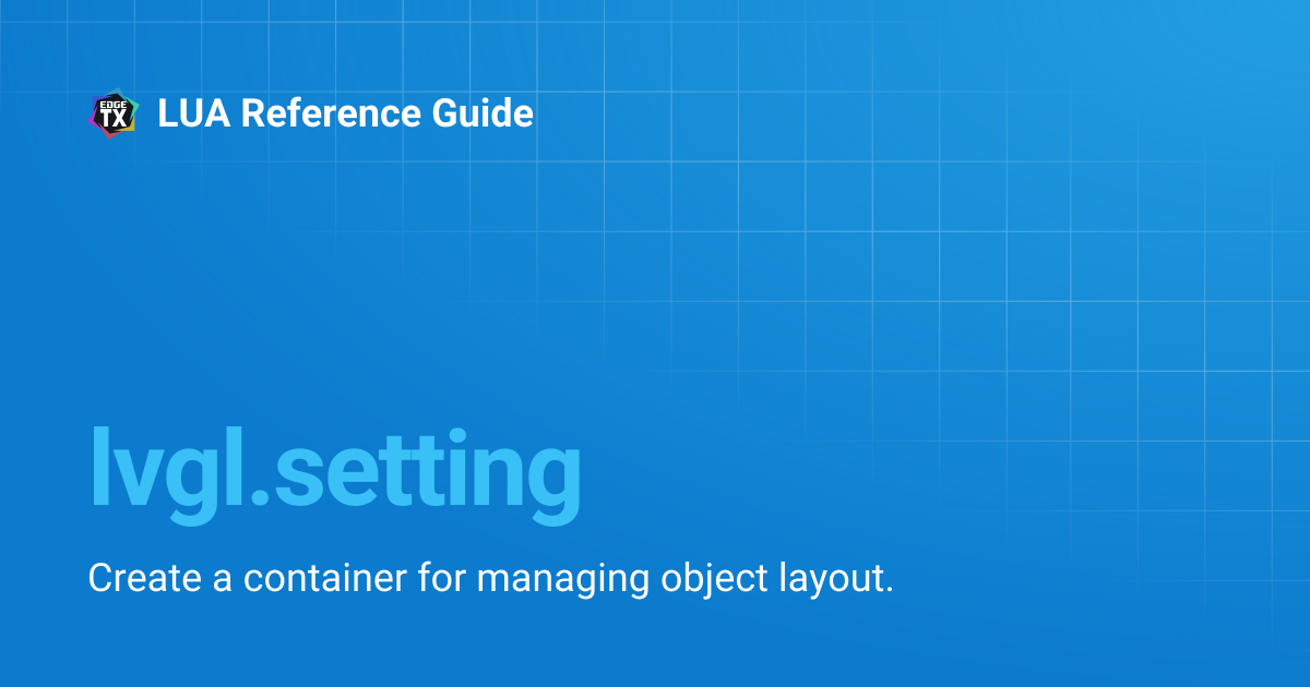lvgl.setting | LUA Reference Guide