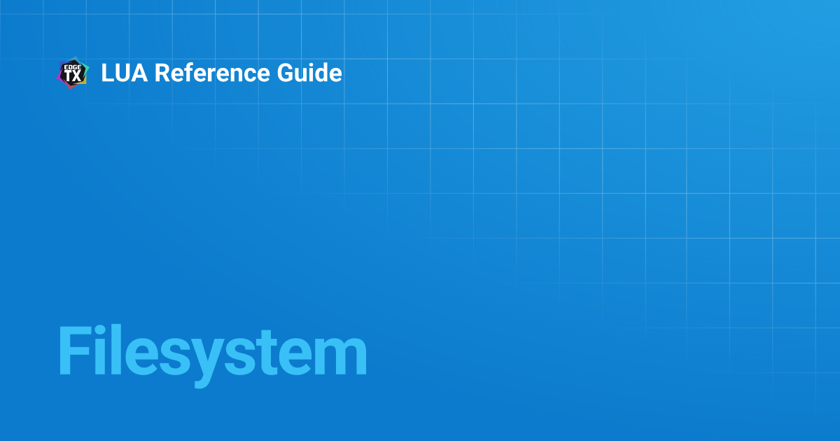 Filesystem | LUA Reference Guide
