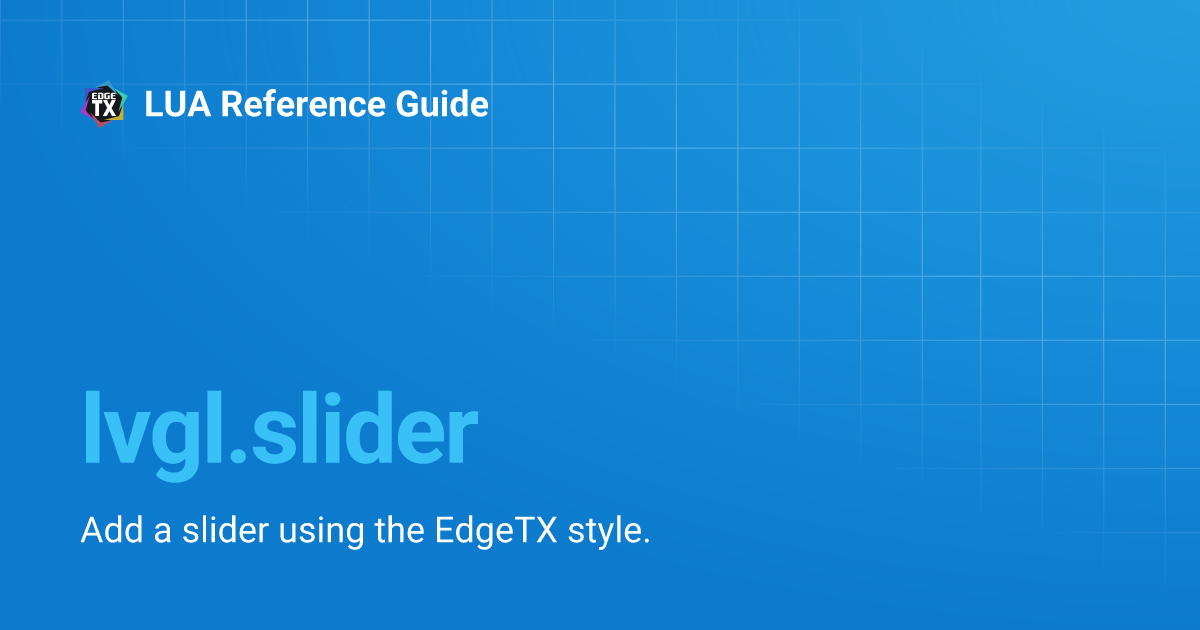lvgl.slider | LUA Reference Guide