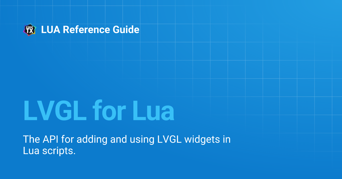 LVGL for Lua | LUA Reference Guide