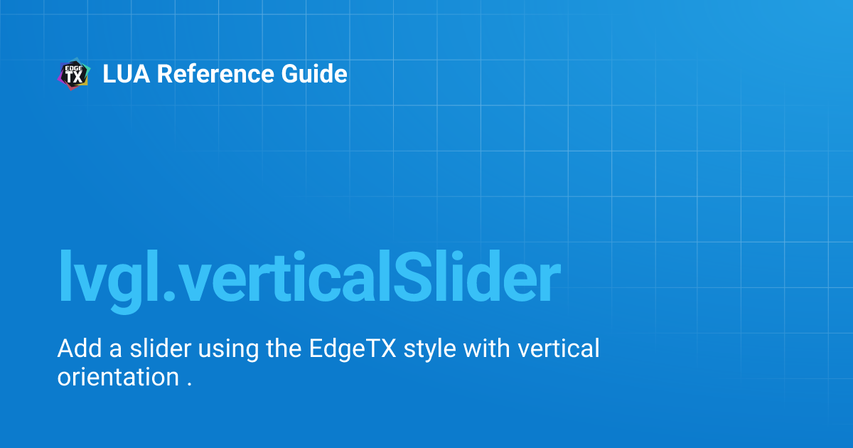 lvgl.verticalSlider | LUA Reference Guide